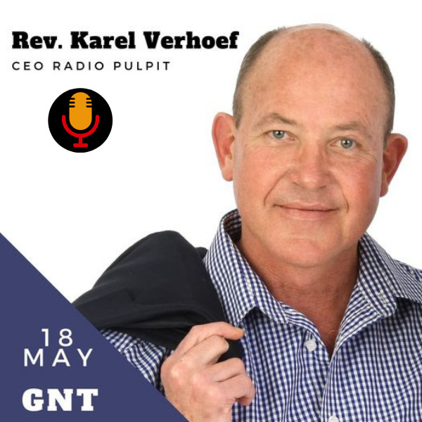 Good News Time | Goeie Nuus Tyd, 18 May Onderhoud met Ds Karel Verhoef ... Good News Time | Goeie Nuus Tyd, 18 May Onderhoud met Ds Karel Verhoef ...